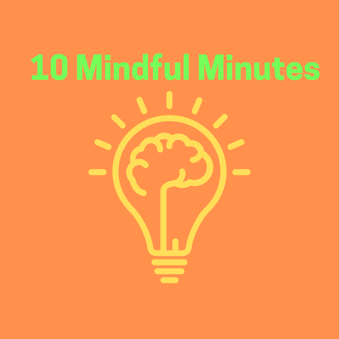 10 Mindful Minutes - By Helplink.ie